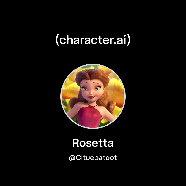 Chat with Rosetta | character.ai | AI Chat, Reimagined–Your Words. Your World.