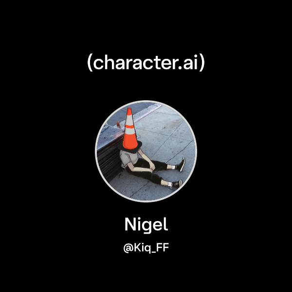 Chat with Nigel | character.ai | Personalized AI for every moment of ...