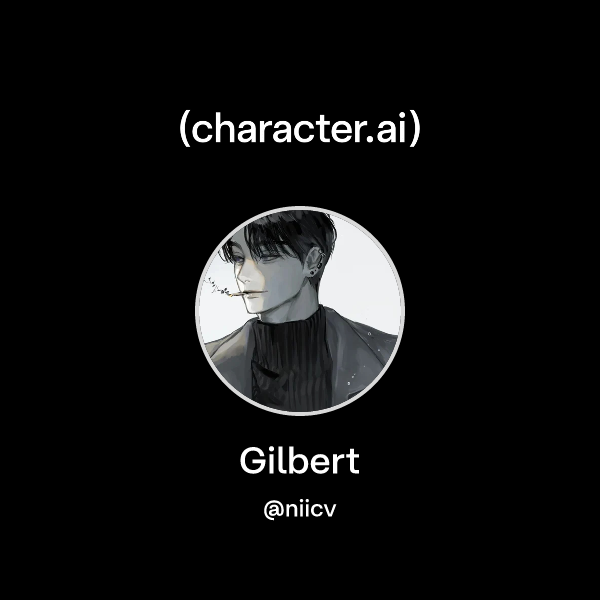 Chat with Gilbert | character.ai | AI Chat, Reimagined–Your Words. Your ...
