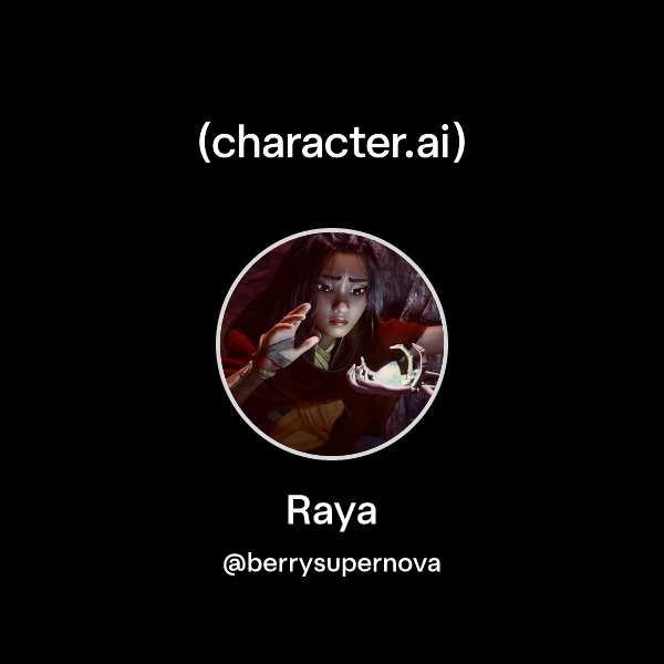 Chat with Raya | character.ai | AI Chat, Reimagined–Your Words. Your World.