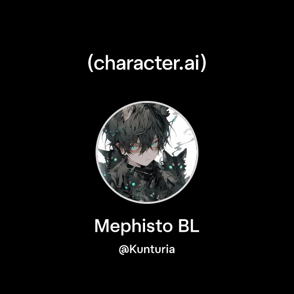Chat with Mephisto BL | character.ai | Personalized AI for every moment ...