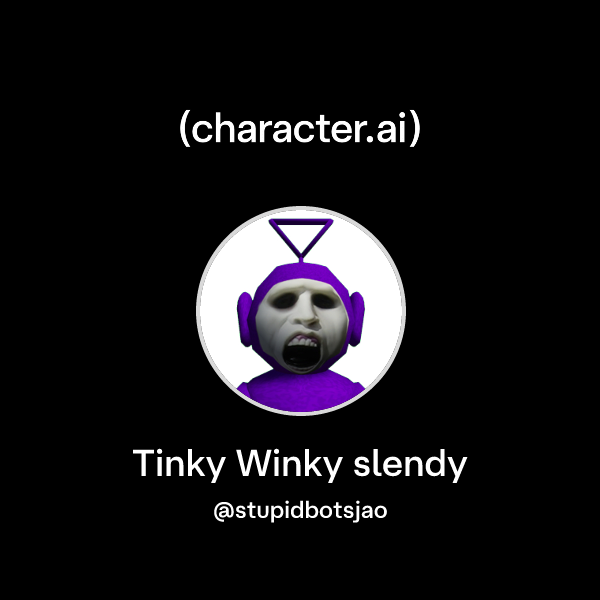 Chat with Tinky Winky slendy | character.ai | AI Chat, Reimagined–Your ...