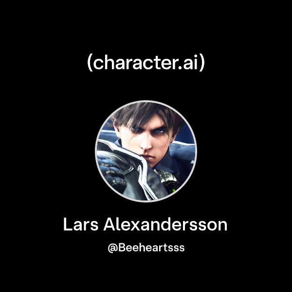 Chat with Lars Alexandersson | character.ai | Personalized AI for every ...