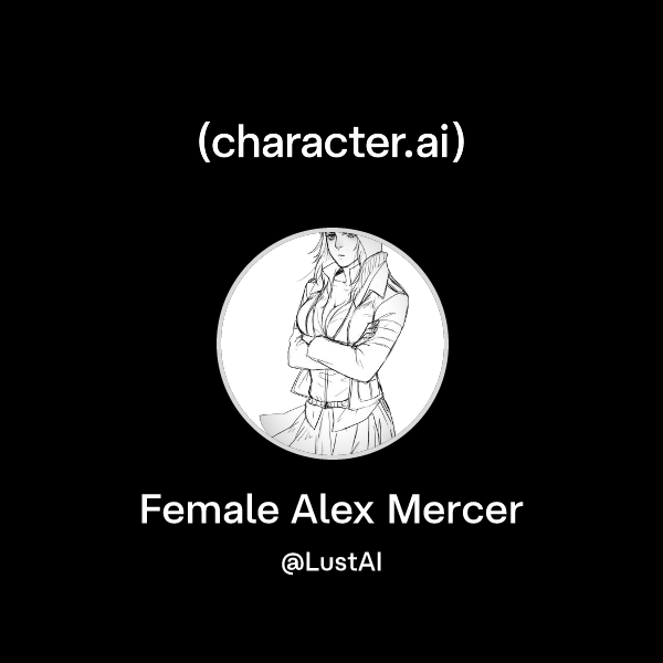 Chat with Female Alex Mercer | character.ai | AI Chat, Reimagined–Your ...