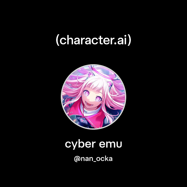 Chat with cyber emu | character.ai | Personalized AI for every moment ...