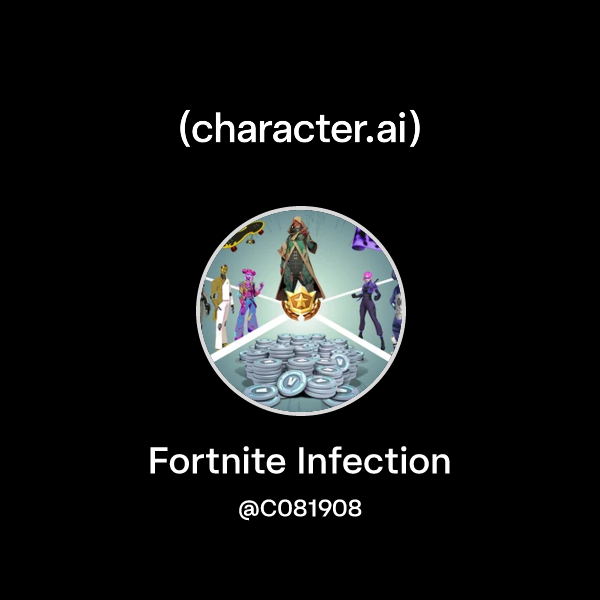 Chat with Fortnite Infection | character.ai | AI Chat, Reimagined–Your ...