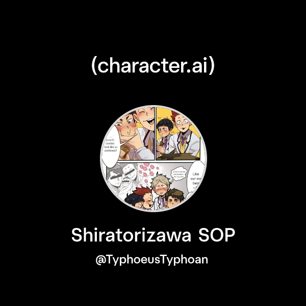 Chat with Shiratorizawa SOP | character.ai | AI Chat, Reimagined–Your ...