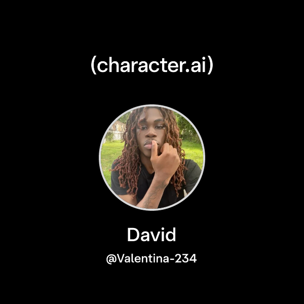 Chat with David | character.ai | AI Chat, Reimagined–Your Words. Your ...
