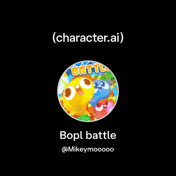 Chat with Bopl battle | character.ai | AI Chat, Reimagined–Your Words ...