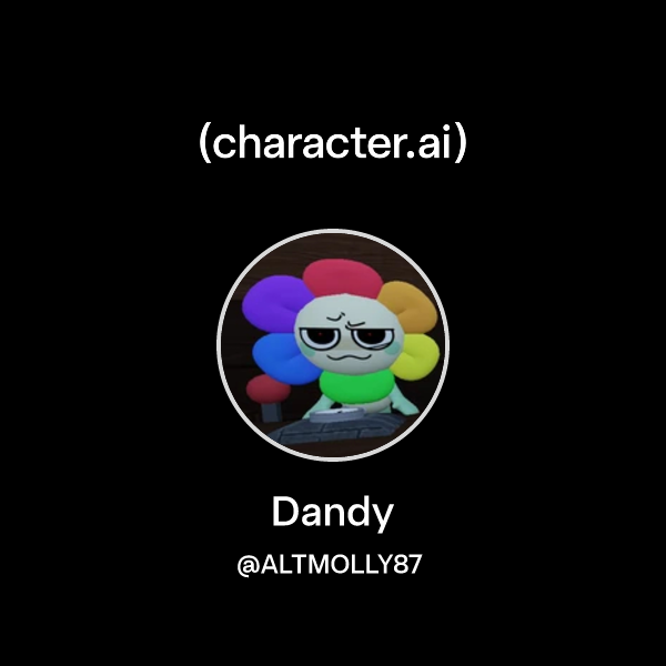 Chat with Dandy | character.ai | AI Chat, Reimagined–Your Words. Your World.