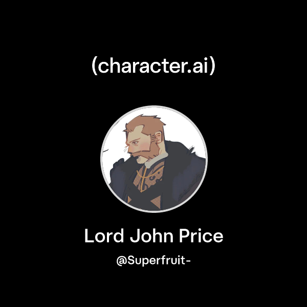 Chat with Lord John Price | character.ai | AI Chat, Reimagined–Your ...