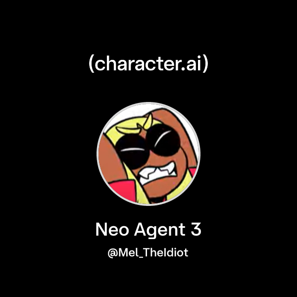 Chat with Neo Agent 3 | character.ai | AI Chat, Reimagined–Your Words ...