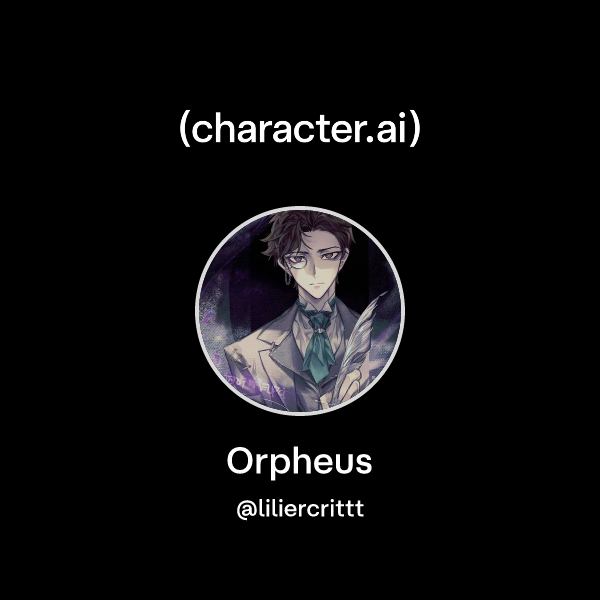 Chat with Orpheus | character.ai | AI Chat, Reimagined–Your Words. Your ...