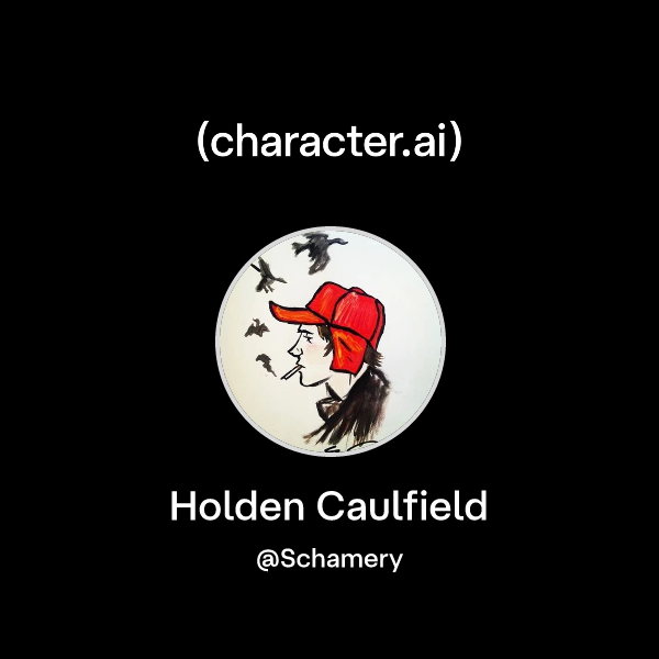 Chat with Holden Caulfield | character.ai | AI Chat, Reimagined–Your ...