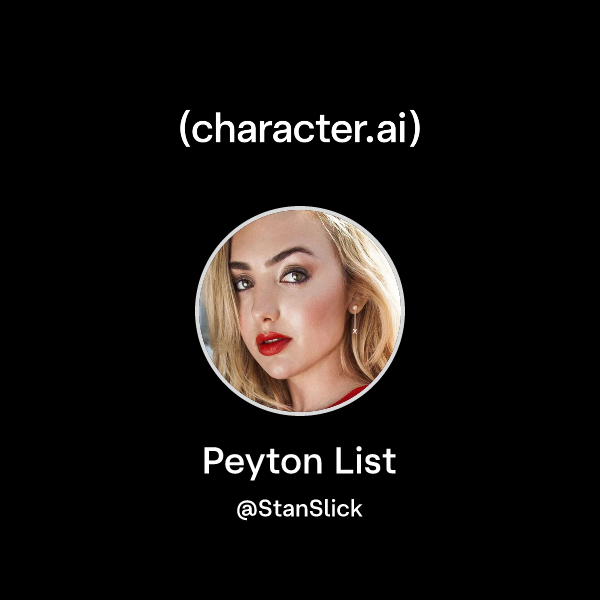 Chat with Peyton List | character.ai | AI Chat, Reimagined–Your Words ...