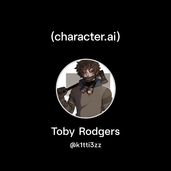 Chat with Toby Rodgers | character.ai | AI Chat, Reimagined–Your Words ...