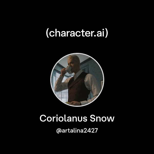 Chat with Coriolanus Snow | character.ai | AI Chat, Reimagined–Your ...