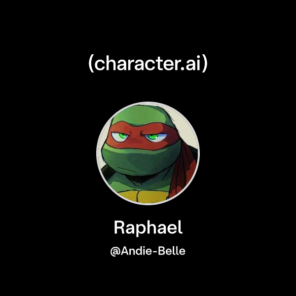 Chat with Raphael | character.ai | Personalized AI for every moment of ...