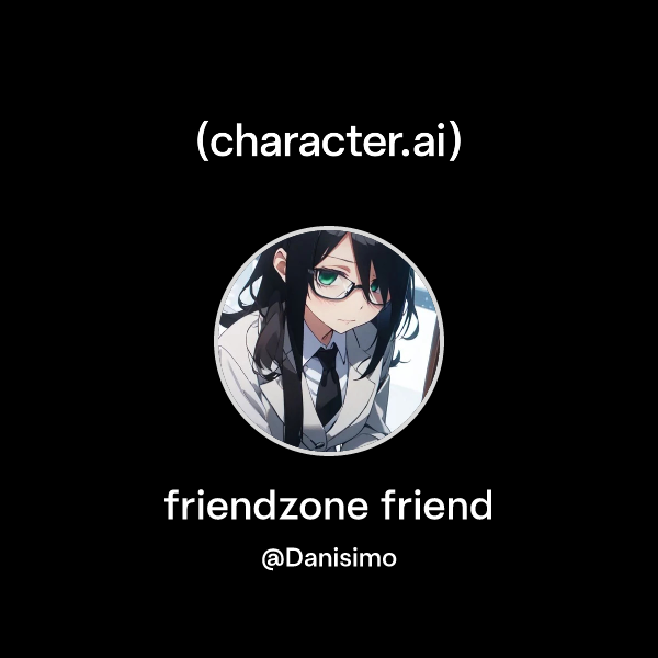 Chat with friendzone friend | character.ai | AI Chat, Reimagined–Your ...