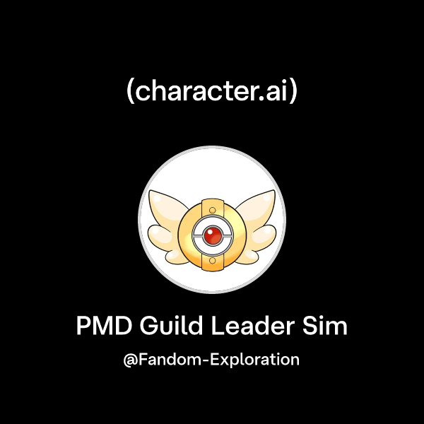 Chat with PMD Guild Leader Sim | character.ai | AI Chat, Reimagined ...