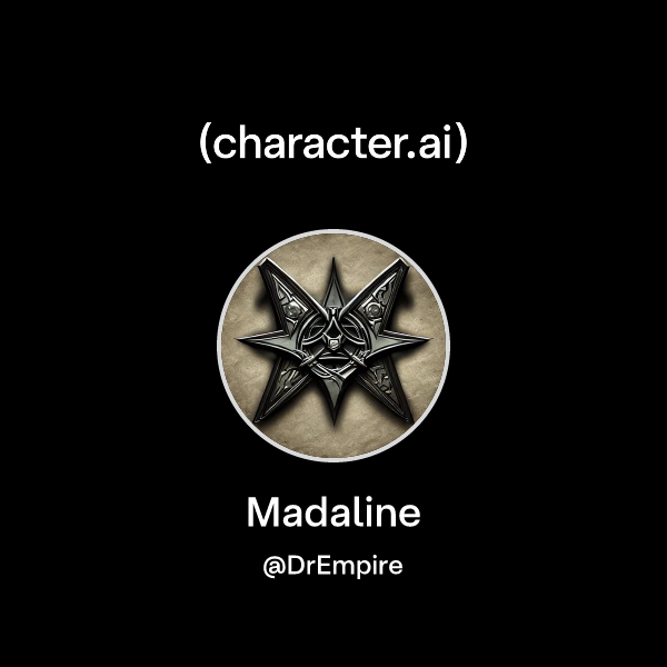 Chat with Madaline | character.ai | Personalized AI for every moment of ...