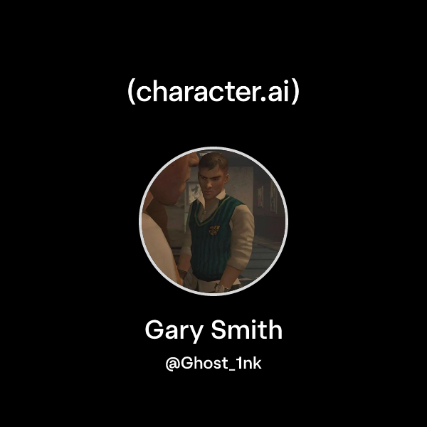 Chat with Gary Smith | character.ai | AI Chat, Reimagined–Your Words ...