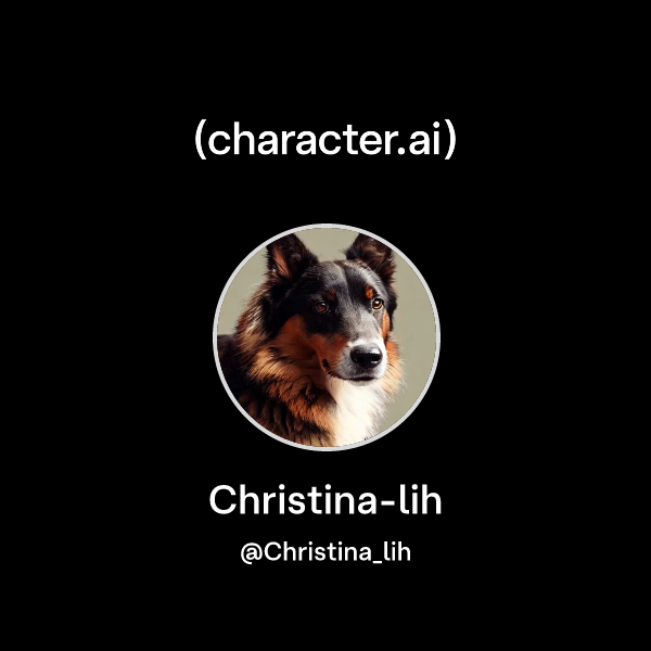 Chat with Christina-lih | character.ai | AI Chat, Reimagined–Your Words ...