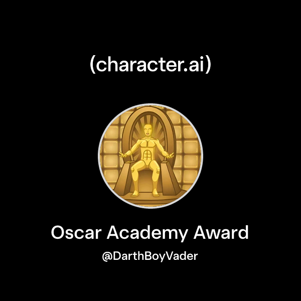 Chat with Oscar Academy Award | character.ai | AI Chat, Reimagined–Your ...