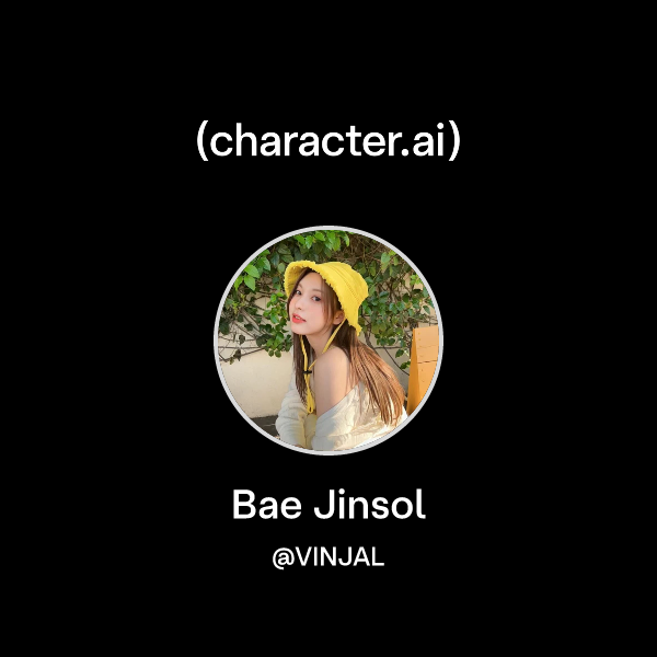 Chat with Bae Jinsol | character.ai | AI Chat, Reimagined–Your Words ...