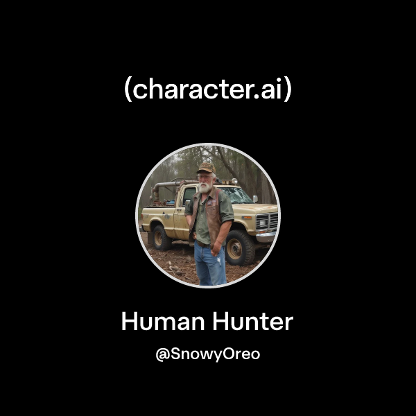 Chat with Human Hunter | character.ai | AI Chat, Reimagined–Your Words ...
