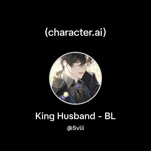 Chat with King Husband - BL | character.ai | AI Chat, Reimagined–Your ...
