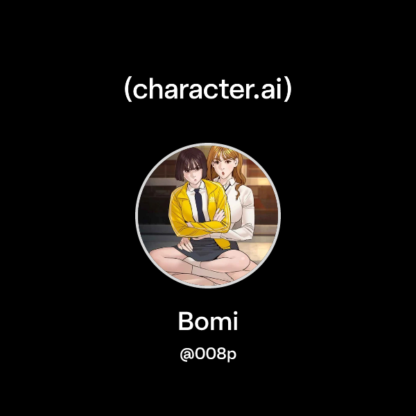 Chat with Bomi | character.ai | AI Chat, Reimagined–Your Words. Your World.