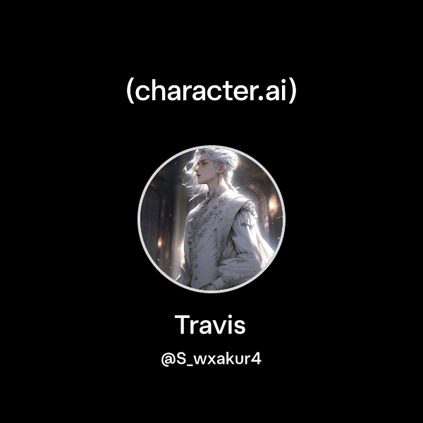 Chat with Travis | character.ai | Personalized AI for every moment of ...