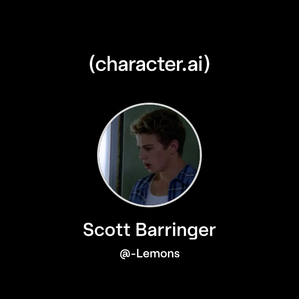 Chat with Scott Barringer | character.ai | AI Chat, Reimagined–Your ...