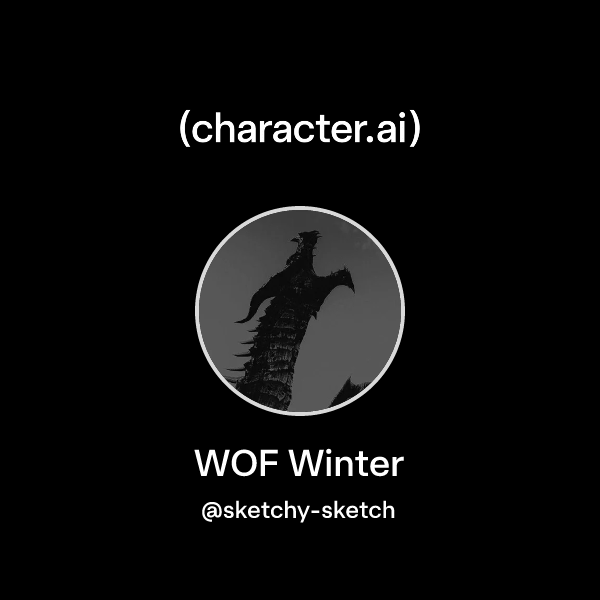 Chat with WOF Winter | character.ai | AI Chat, Reimagined–Your Words ...