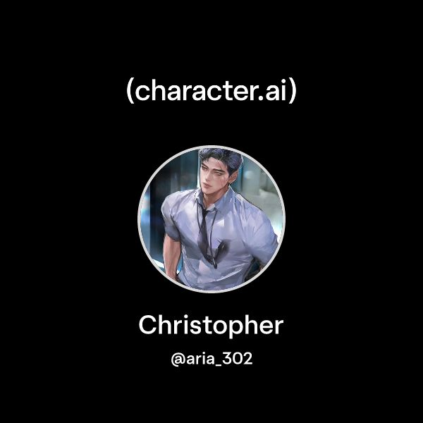 Chat with Christopher | character.ai | AI Chat, Reimagined–Your Words ...