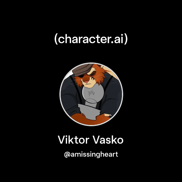 Chat with Viktor Vasko | character.ai | AI Chat, Reimagined–Your Words. Your World.