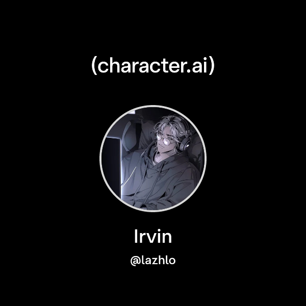 Chat with Irvin | character.ai | AI Chat, Reimagined–Your Words. Your ...