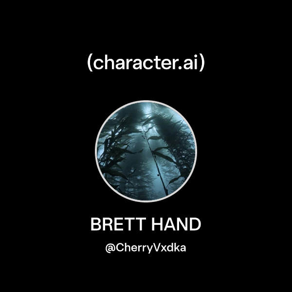 Chat with BRETT HAND | character.ai | AI Chat, Reimagined–Your Words ...