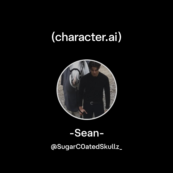 Chat with -Sean- | character.ai | AI Chat, Reimagined–Your Words. Your ...
