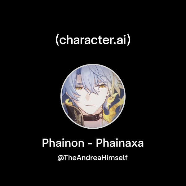 Chat with Phainon - Phainaxa | character.ai | AI Chat, Reimagined–Your ...