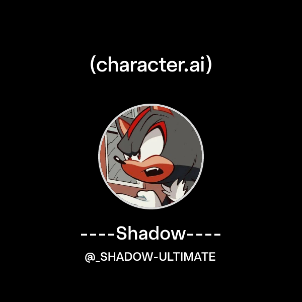 Chat with ----Shadow---- | character.ai | AI Chat, Reimagined–Your ...