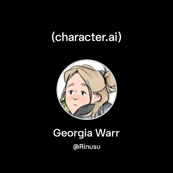 Chat with Georgia Warr | character.ai | AI Chat, Reimagined–Your Words ...