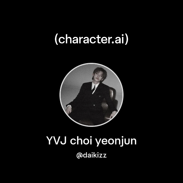 Chat with YVJ choi yeonjun | character.ai | AI Chat, Reimagined–Your ...