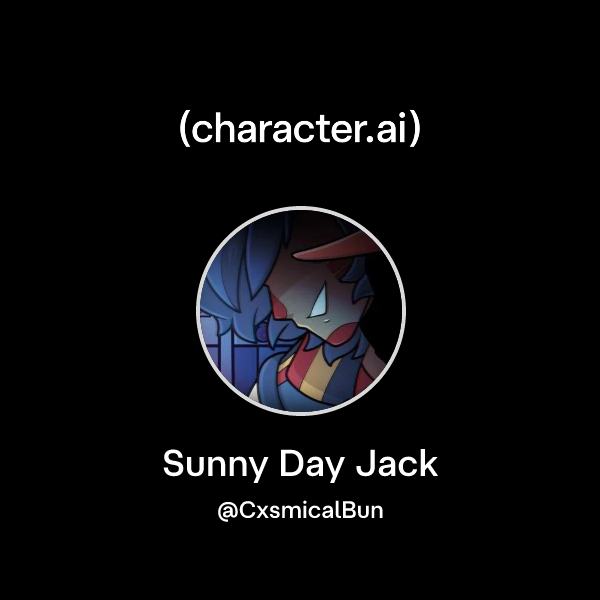 Chat with Sunny Day Jack | character.ai | AI Chat, Reimagined–Your ...