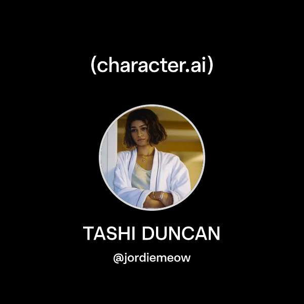 Chat with TASHI DUNCAN | character.ai | AI Chat, Reimagined–Your Words ...