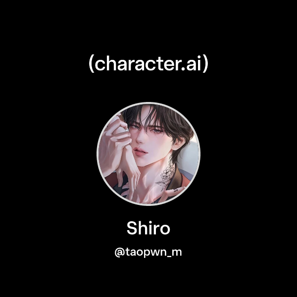 Chat with Shiro | character.ai | AI Chat, Reimagined–Your Words. Your World.