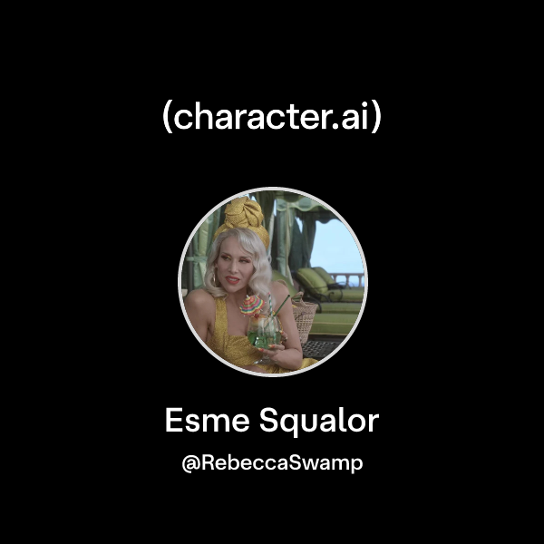 Chat with Esme Squalor | character.ai | AI Chat, Reimagined–Your Words. Your World.