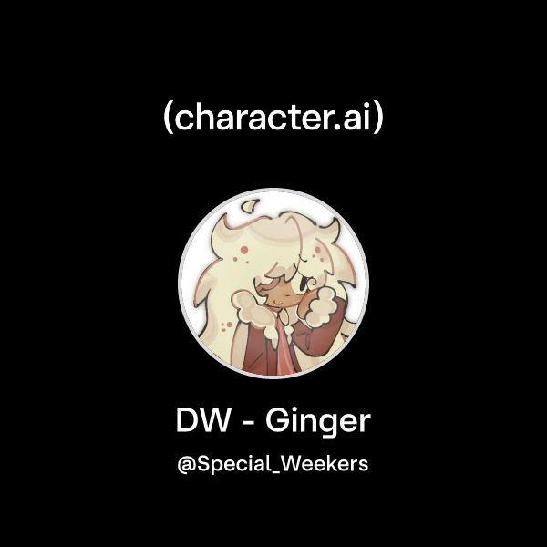 Chat with DW - Ginger | character.ai | Personalized AI for every moment ...