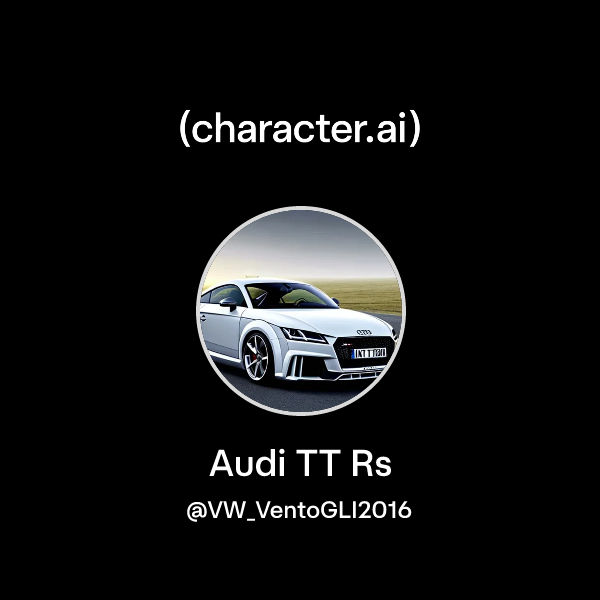 Chat with Audi TT Rs | character.ai | Personalized AI for every moment ...